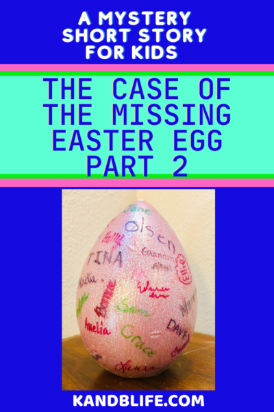 Mystery Story | The Case of the Missing Easter Egg Part 2: The Battle ...