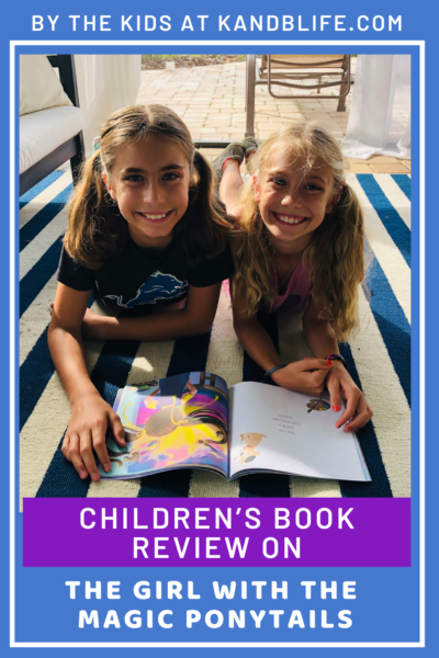 Children's Book Review on The Girl with the Magic Ponytails - K and B Life