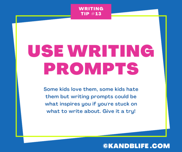 The Best Writing Tips for Kids! (By Kids) - K and B Life